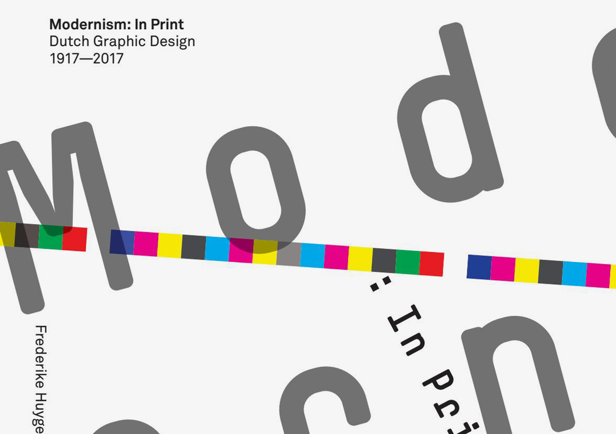 Modernism: In Print – Dutch Graphic Design 1917–2017 – Counterprint