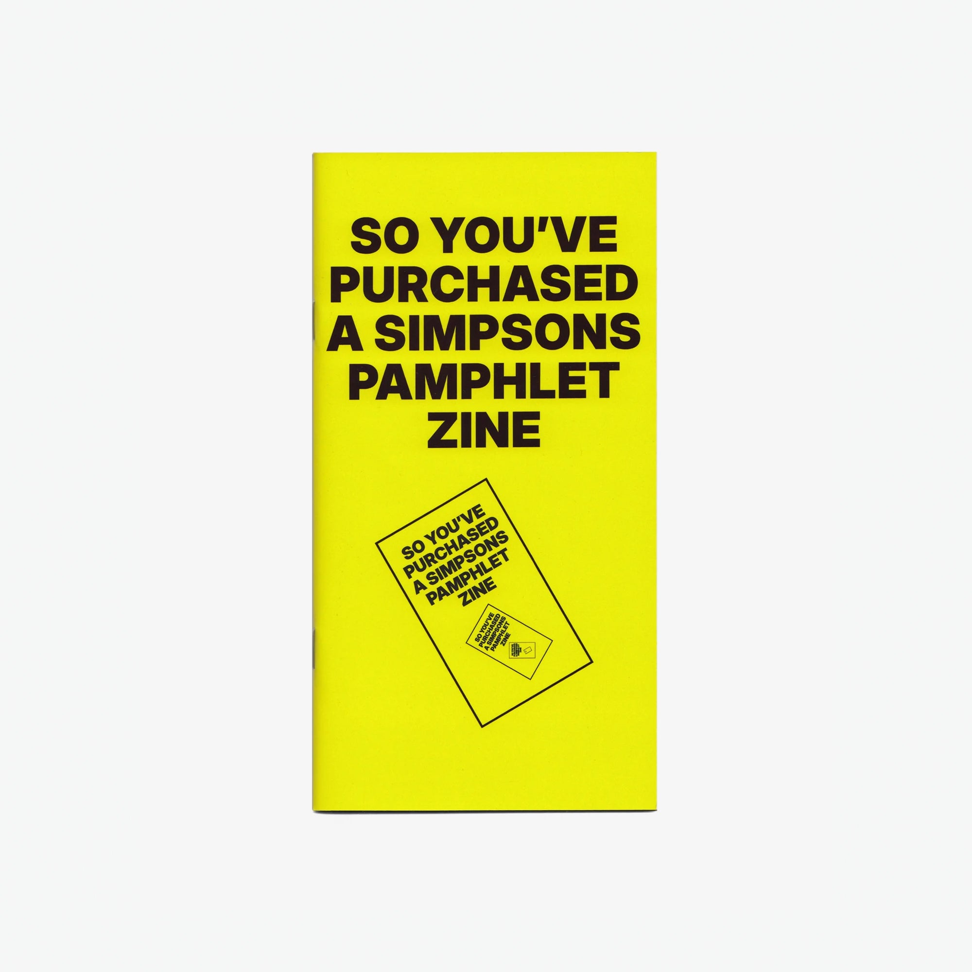 So You've Purchased a Simpsons Pamphlet Zine – Counterprint