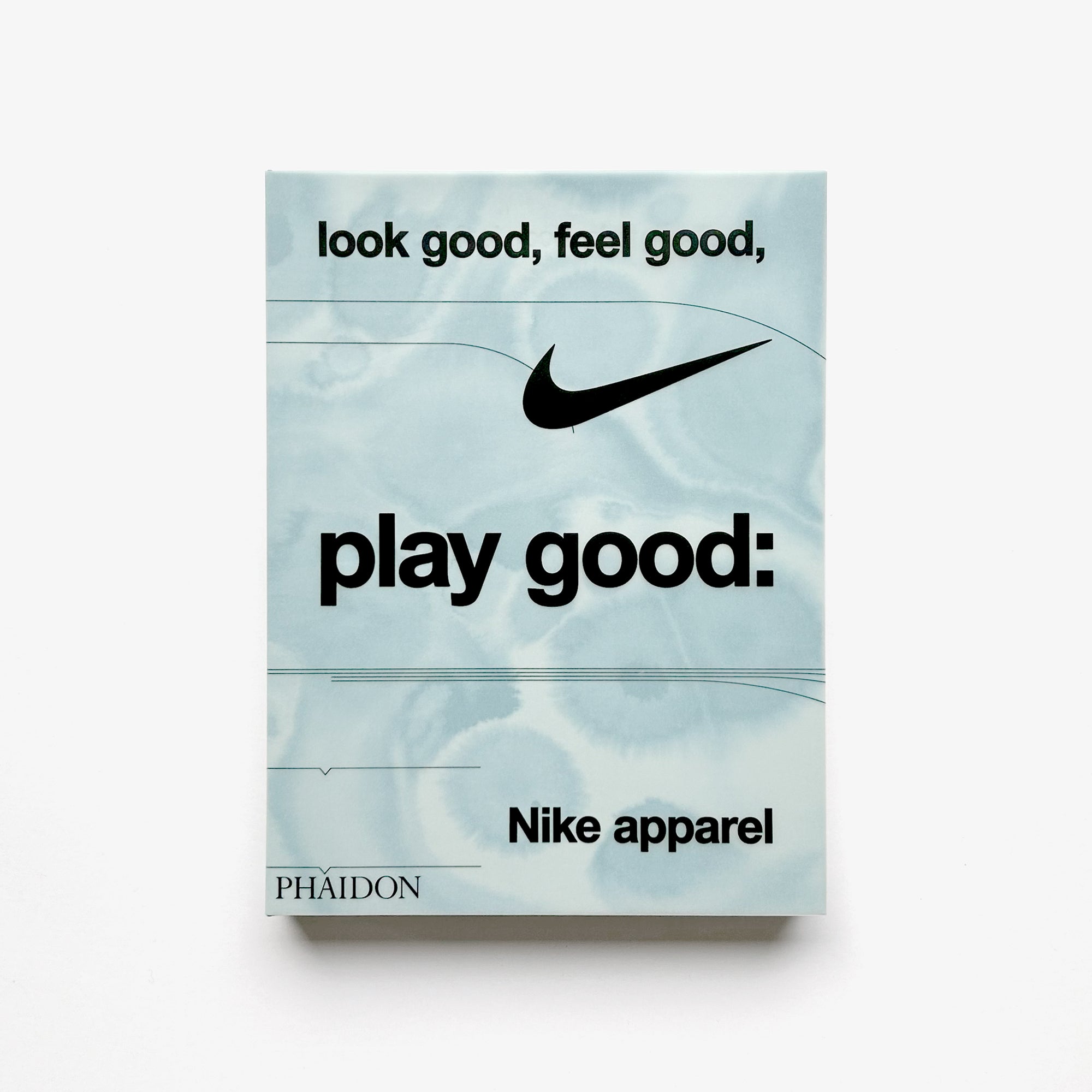 Look Good, Feel Good, Play Good: Nike Apparel – Counterprint