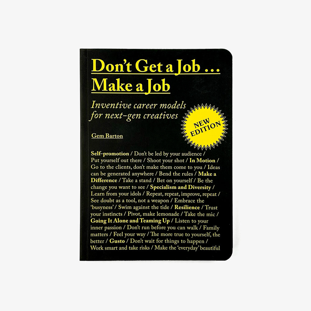 Don't Get a Job… Make a Job – New Edition – COUNTER-PRINT