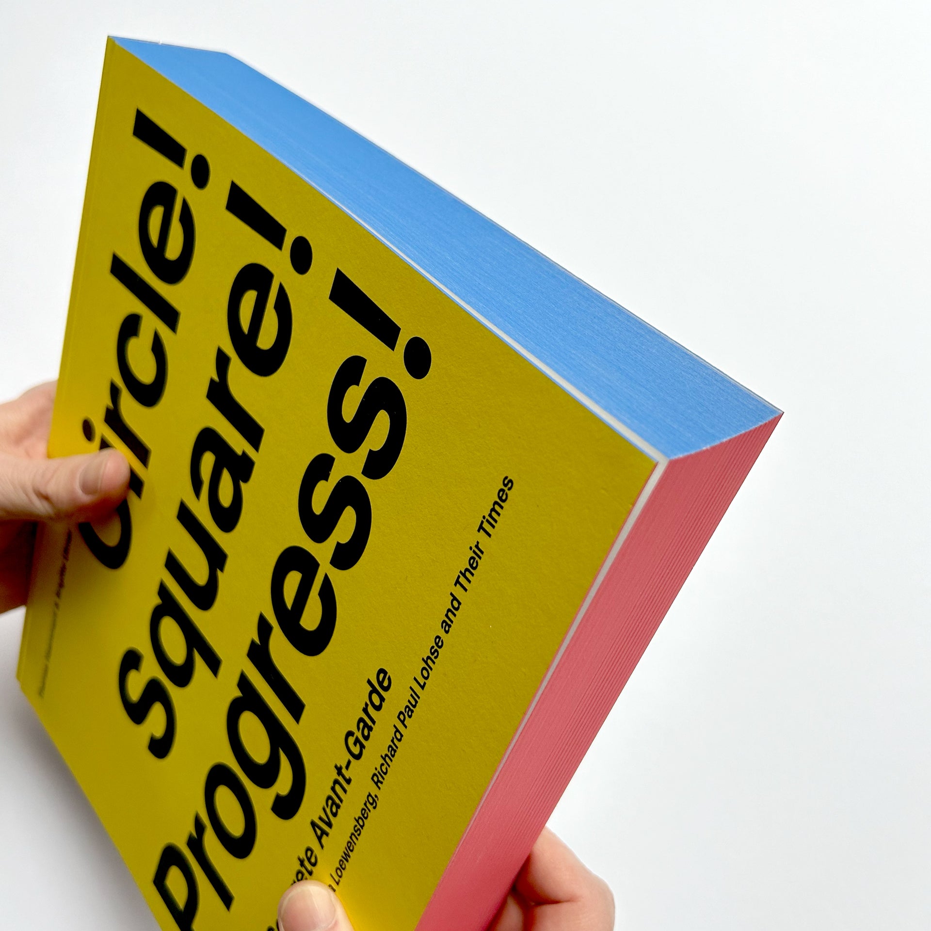 Circle! Square! Progress!: Zurich's Concrete Avant-garde – Counterprint