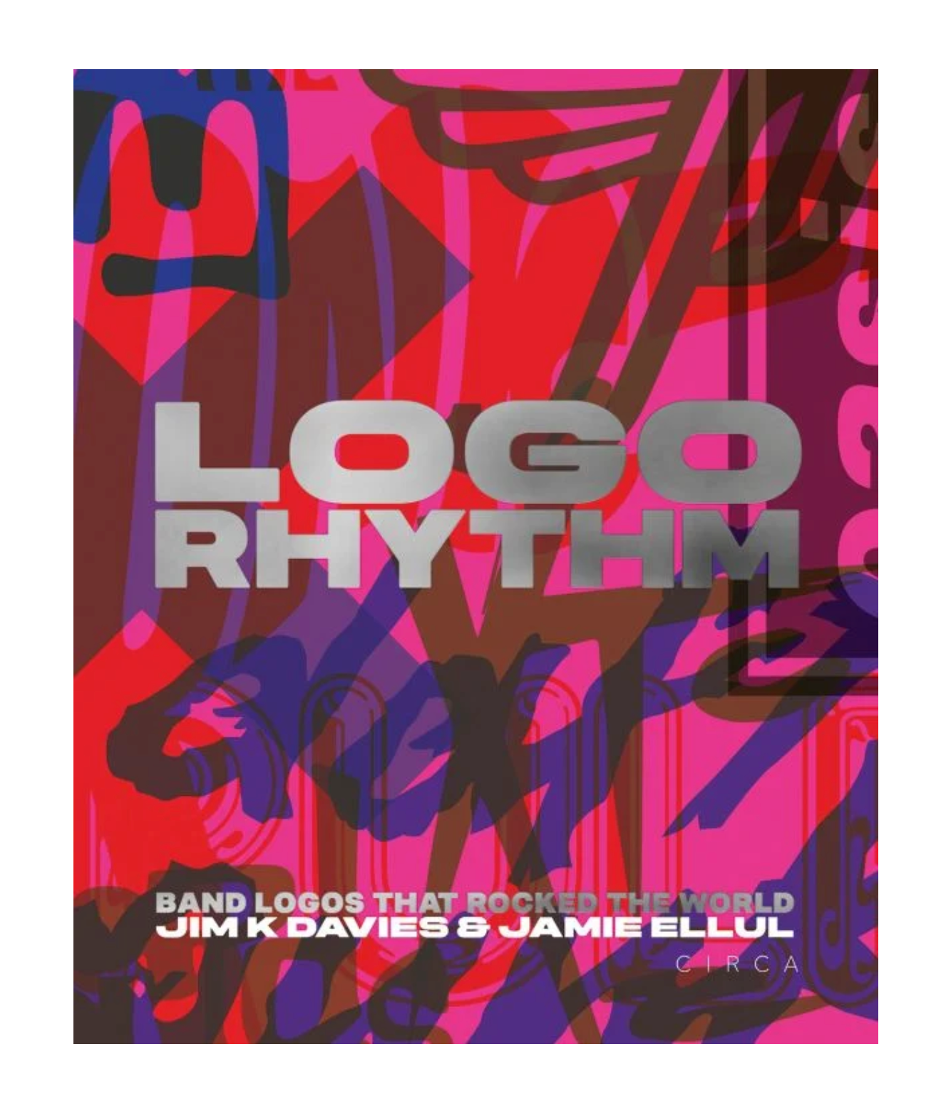 Logo Rhythm: Band Logos that Rocked the World – Counter-Print