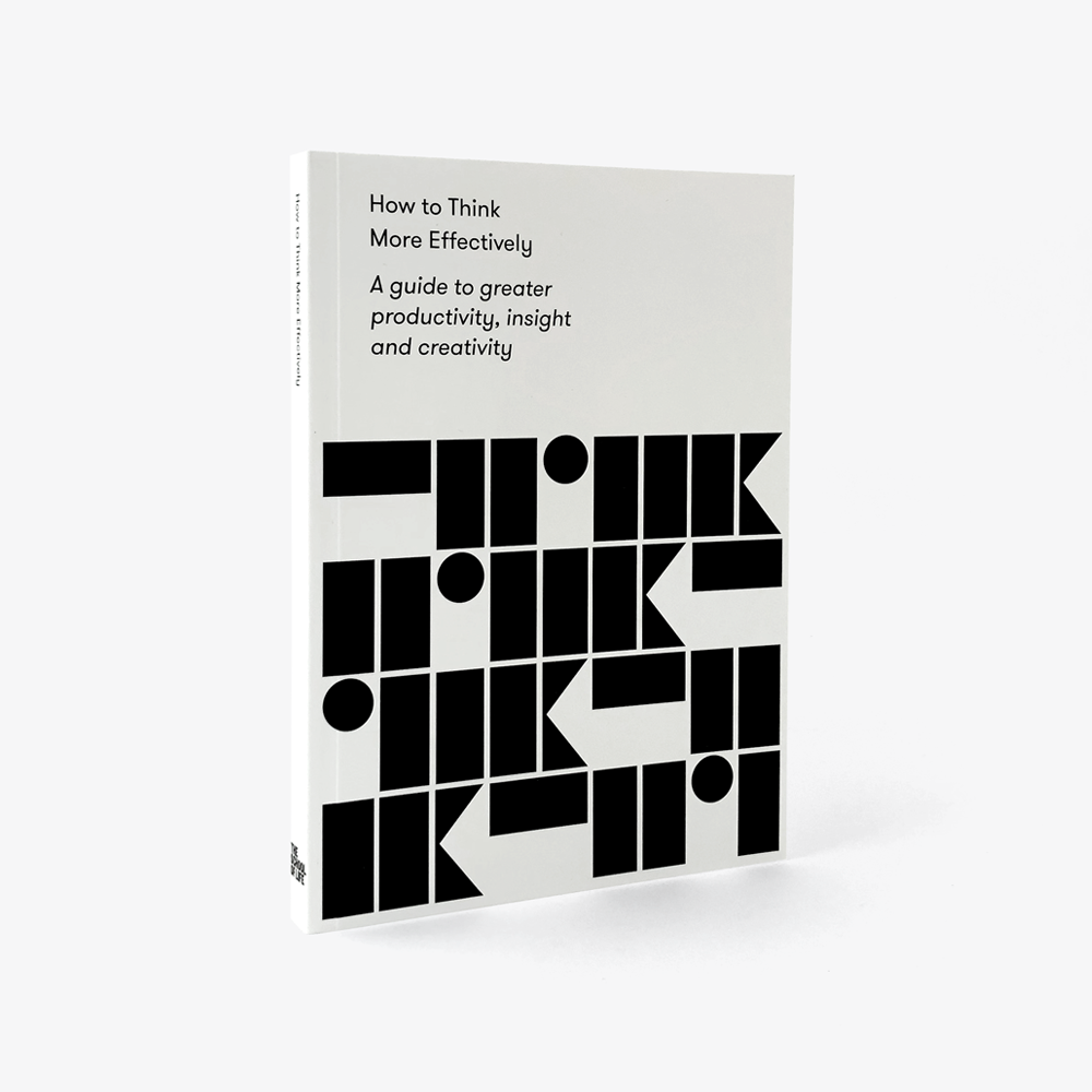 How to Think More Effectively – Counterprint